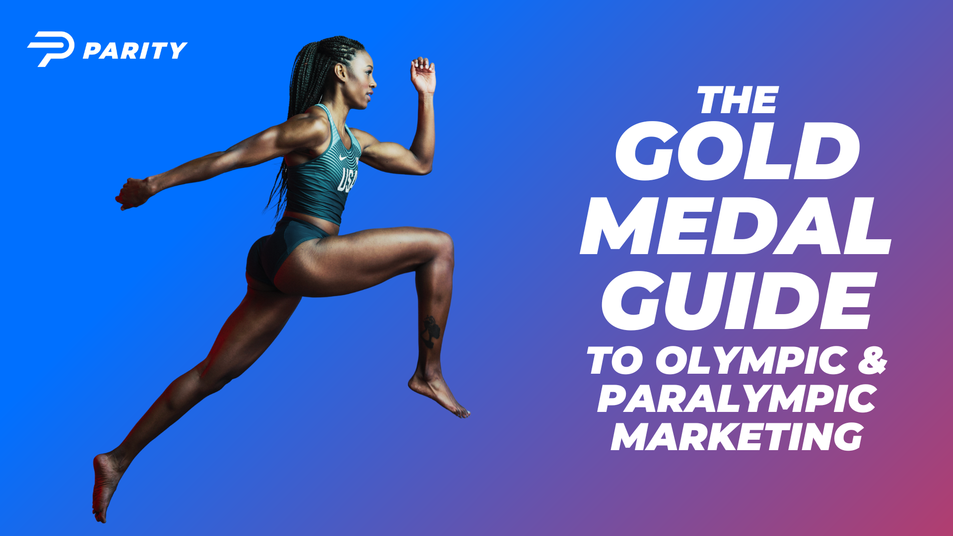 The Gold Medal Guide to Olympic & Paralympic Marketing